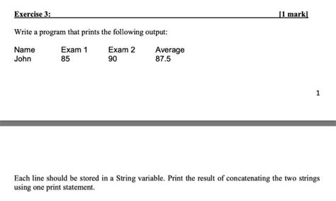 Solved Exercise 3 1 Mark Write A Program That Prints The