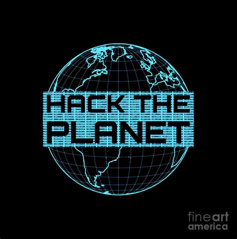 Hack The Planet Hackers