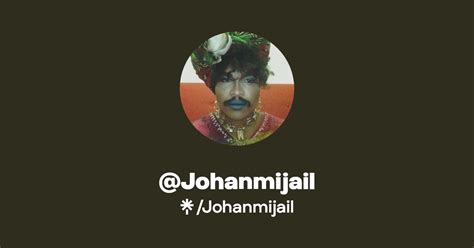 Johanmijail Twitter Instagram Facebook Linktree