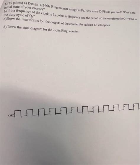 Solved Points A Design A Bits Ring Counter Using Chegg Com