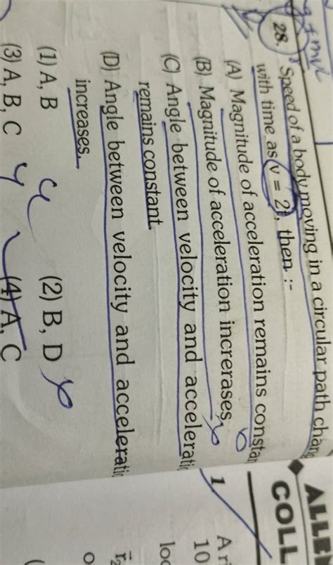 Speed Of A Body Moving In A Circular Path Chang With Time As V Then