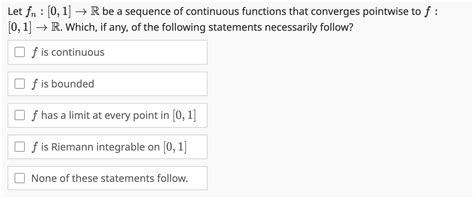 Solved Let Fn R Be A Sequence Of Continuous Functions Chegg