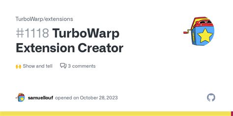 Turbowarp Extension Creator · Turbowarp Extensions · Discussion 1118 · Github