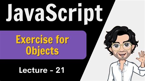 Objects Exercise Javascript Lecture 21 Web Development Course