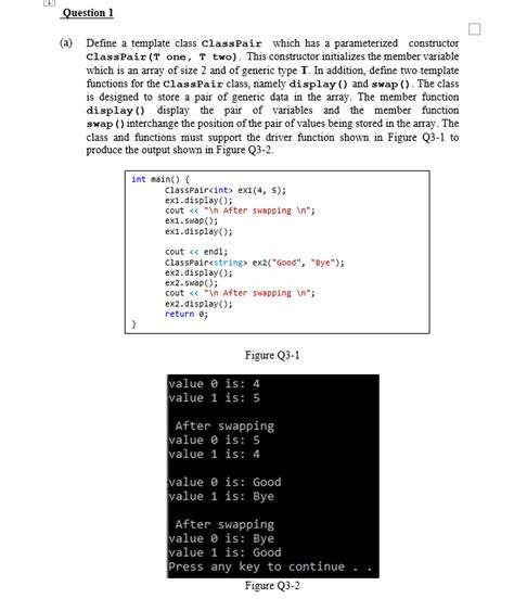 Solved Question 1 A Define A Template Class Classpair