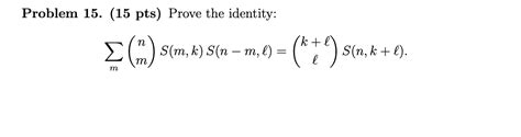 Solved Problem 15 15 Pts Prove The Identity