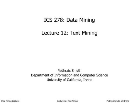 Ppt Ics 278 Data Mining Lecture 12 Text Mining Powerpoint Presentation Id6642024