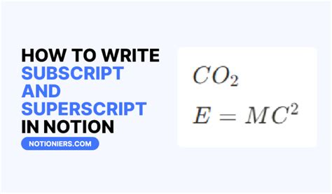 2 Steps To Write Subscript And Superscript In Notion Notioniers