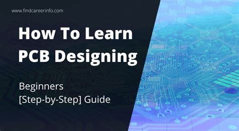 How To Learn Pcb Designing In [2025] Step By Step Guide
