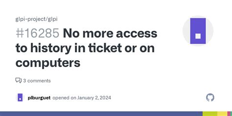 No More Access To History In Ticket Or On Computers · Issue 16285