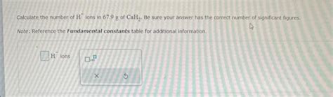Solved Calculate The Number Of Hions In 67 9 G Of CaH2 Be Chegg Com