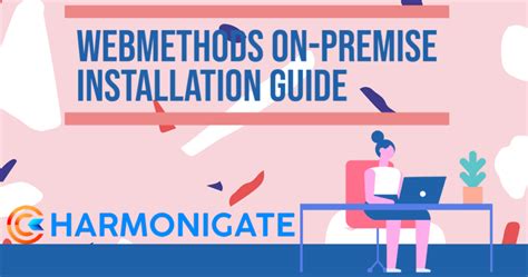 Webmethods On Premise Installation Guide