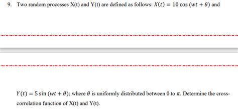 solved 9 two random processes x t and y t are defined as