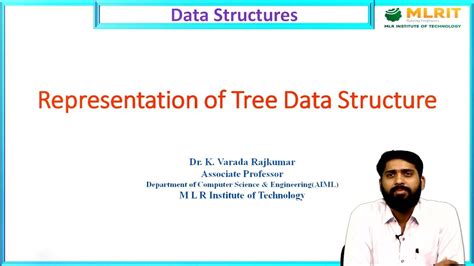 lec52 data structures representation of tree data structure by dr k