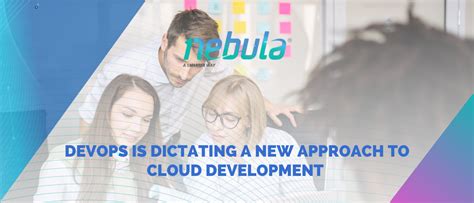 Devops Is Dictating A New Approach To Cloud Development
