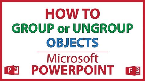 Microsoft Powerpoint How To Group Or Ungroup Objects In Powerpoint