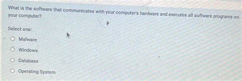 Solved What Is The Software That Communicates With Your Computers