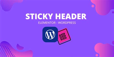 How To Create Elementor Sticky Header Effect