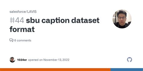 sbu caption dataset format · issue 44 · salesforce lavis · github