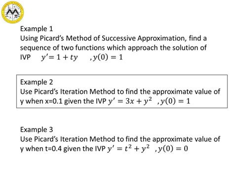 Solved Use Picards Iteration Method To Find The Approximate