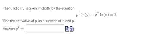Solved The Function Y ﻿is Given Implicitly By The