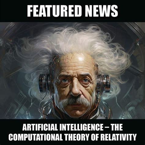 artificial intelligence the computational theory of relativity