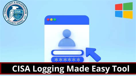Cisa Announces New Logging Tool For Windows Based Devices