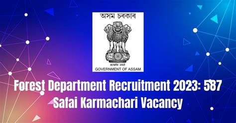 Forest Department Recruitment 2023 587 Safai Karmachari Vacancy