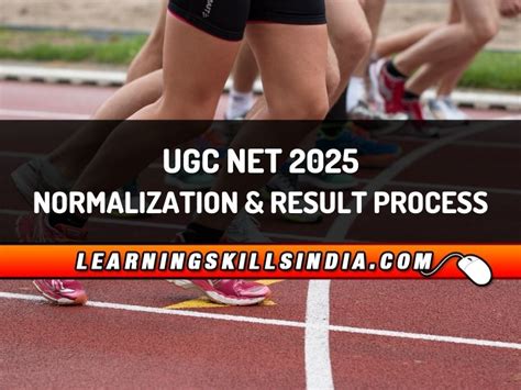Ugc Net Normalization And Result Preparation Process 2025