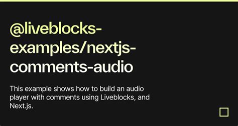 Liveblocks Examplesnextjs Comments Audio Codesandbox