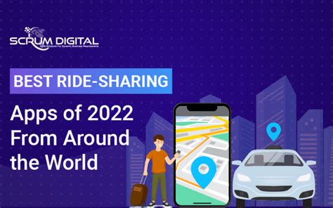 top 5 best ride sharing apps of 2022 blog scrum digital