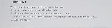 Solved Question 1when You Write An Enumerated Type