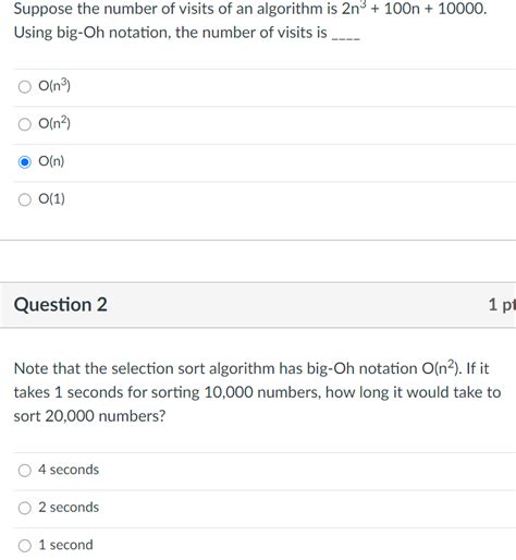 Solved Suppose The Number Of Visits Of An Algorithm Is 2n