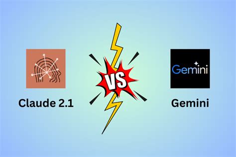 Gemini Vs Claude 2 1 Which Is Better Bito