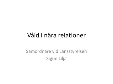 Ppt Våld I Nära Relationer Powerpoint Presentation Free Download Id 6044963