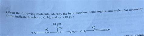 Solved Given The Following Molecule Identify The