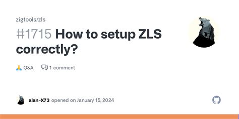 how to setup zls correctly · zigtools zls · discussion 1715 · github