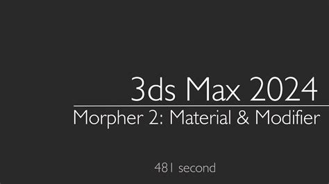 3ds Max 2024 Morpher 2 Material And Modifier Youtube
