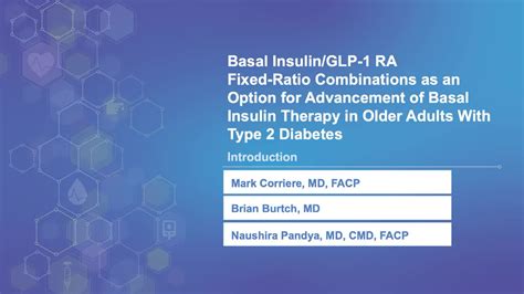 Basal Insulin Glp 1 Ra Fixed Ratio Combinations As An Option For Advancement Of Basal Insulin