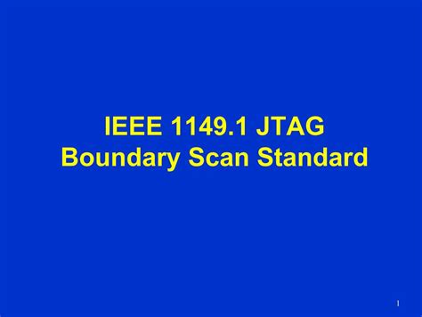 Ieee 11491 Jtag Boundary Scan Standard
