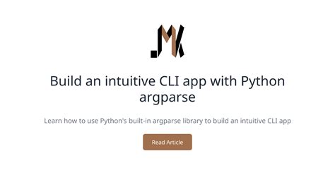 Build An Intuitive Cli App With Python Argparse Josh Karamuth