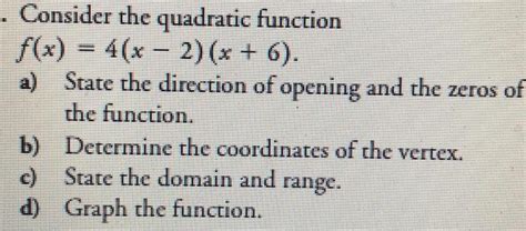 [answered] Consider The Quadratic Function F X 4 X 2 X 6 A State The Kunduz