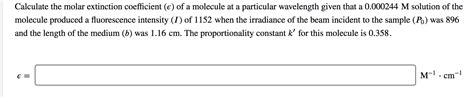 Solved Calculate The Molar Extinction Coefficient E Of A