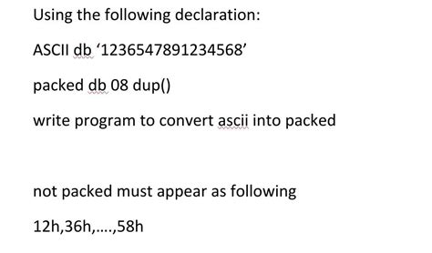 using the following declaration ascii db