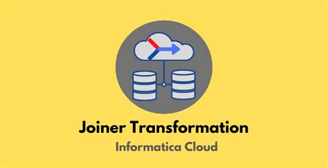 Joiner Transformation In Informatica Cloud Iics Thinketl