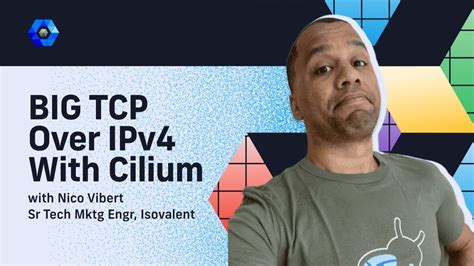 Big Tcp Over Ipv4 With Cilium Youtube