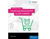 Mrinal K Roy In Portrait Introducing Advanced ATP In SAP S 4HANA By SAP PRESS