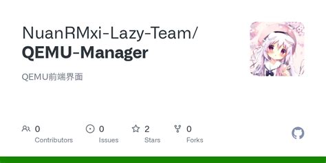 Github Nuanrmxi Lazy Teamqemu Manager Qemu前端界面