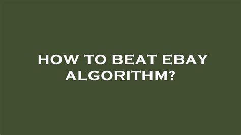 How To Beat Ebay Algorithm YouTube