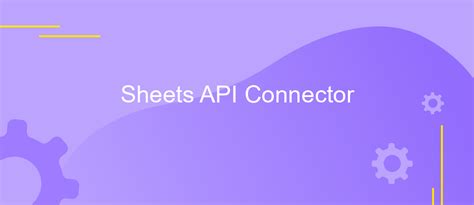 Sheets Api Connector Apix Drive